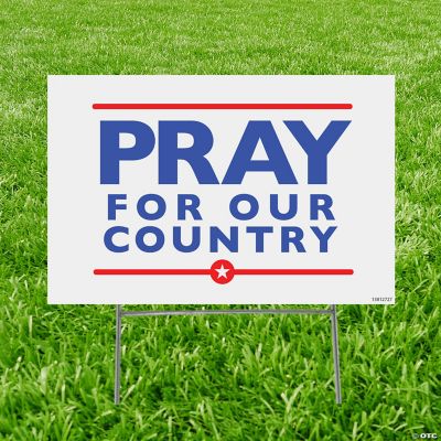 23" x 15" Pray for Our Country Yard Sign | Oriental Trading