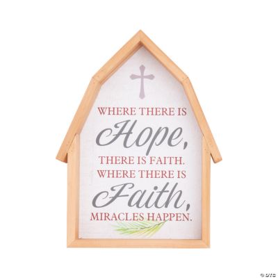 Where There Is Hope There Is Faith Tabletop Sign | Oriental Trading