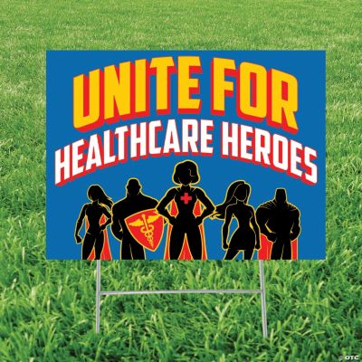 24" x 18" Unite for Healthcare Heroes Yard Sign | Oriental Trading