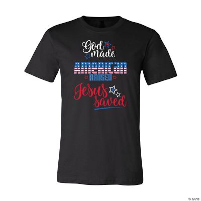 God Made American Raised Adult’s T-Shirt | Oriental Trading