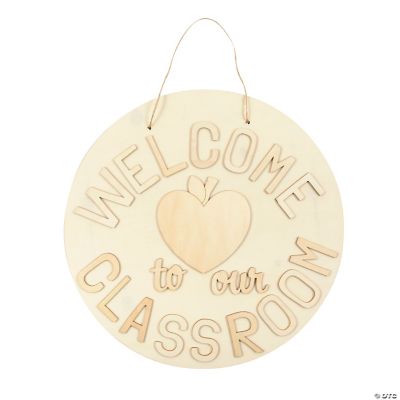 DIY Unfinished Wood Welcome to Our Classroom Door Sign | Oriental Trading