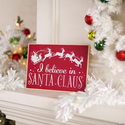 I Believe in Santa Claus Sign | Oriental Trading