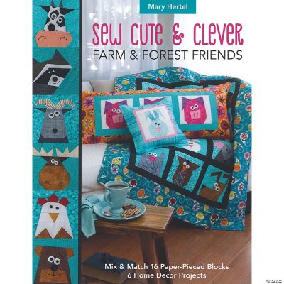 C&T Publishing Sew Cute & Clever Farm & Forest Friends Book | Oriental ...