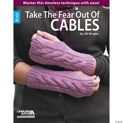 Take the Fear Out of Cables Knit Book | Oriental Trading
