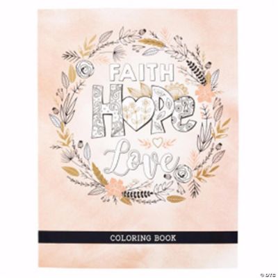 Christian Art Gifts Faith Hope Love Coloring Book | Oriental Trading
