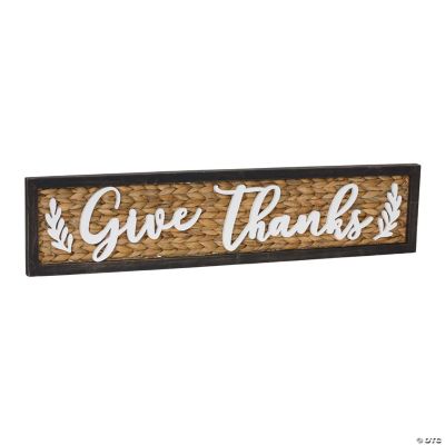 Give Thanks Sign 32"L X 7.5"H Wood/Water Hyacinth | Oriental Trading