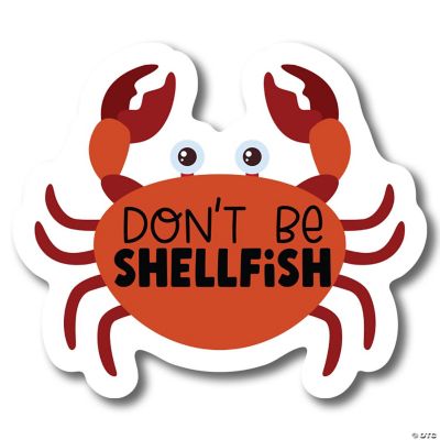 Magnet Me Up Don't Be Shellfish Magnet Decal, 4.5x5.5 Inch, Funny Cute ...