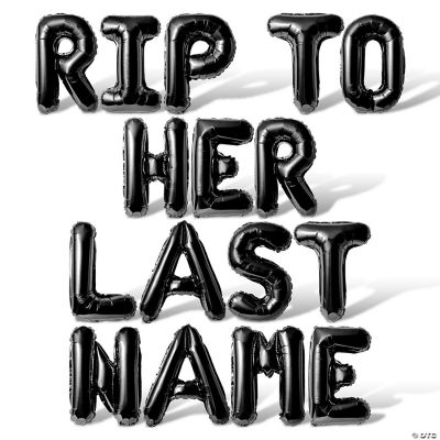 16 Inch Black RIP TO HER LAST NAME Letter Balloon Banner | Oriental Trading