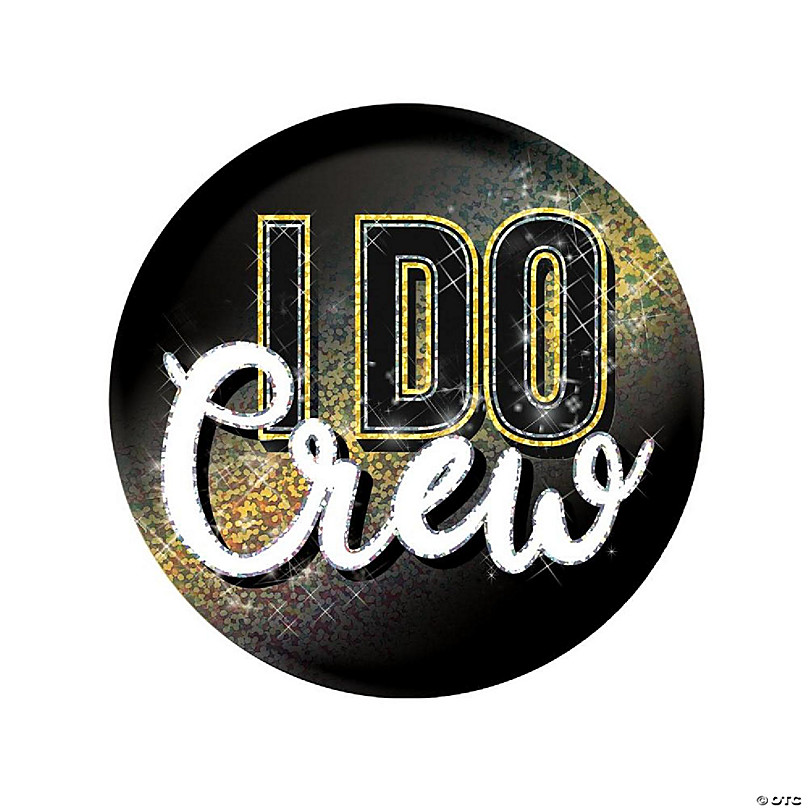 Beistle - I Do Crew Button - 6 Pack | Oriental Trading