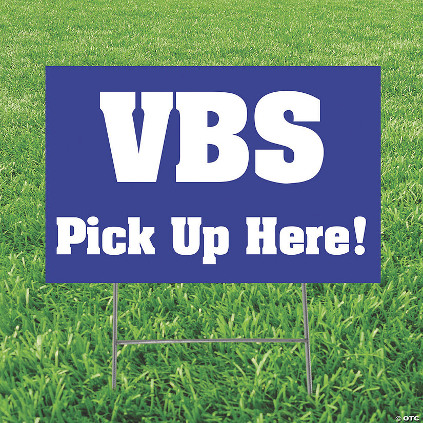 23" x 15" VBS Pick Up Yard Sign | Oriental Trading