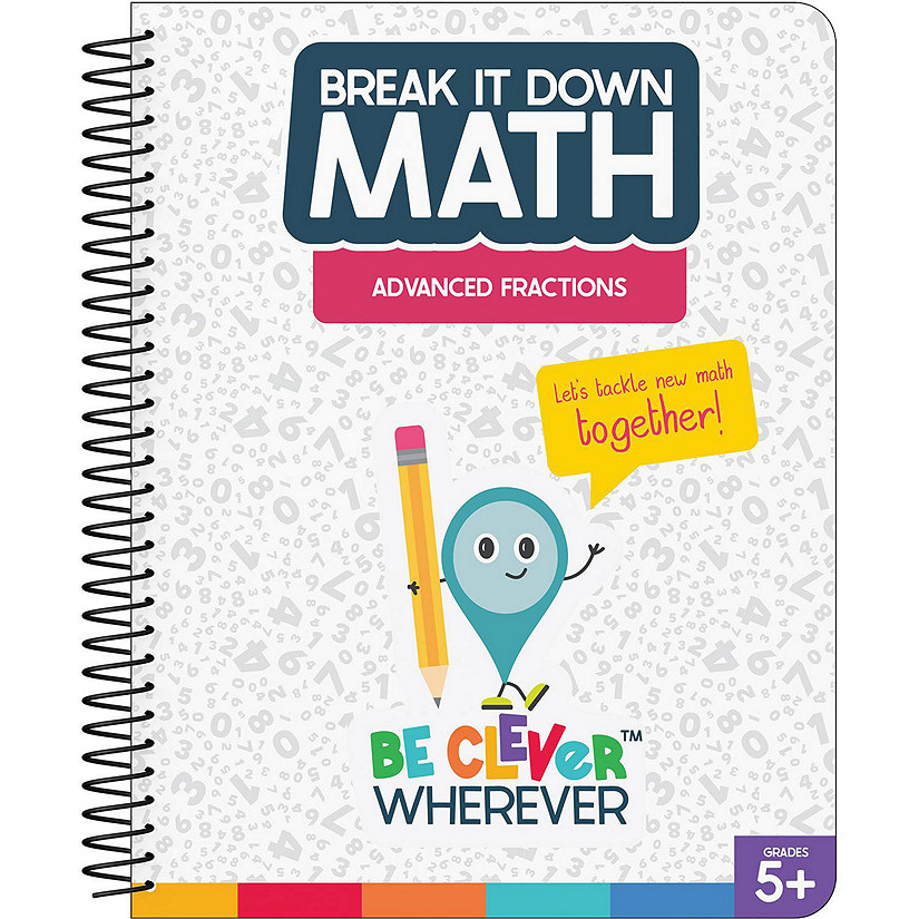 Break It Down Advanced Fractions Reference Book