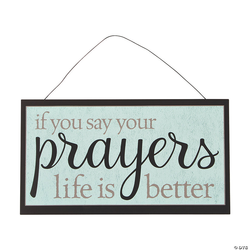 Life Is Better with Prayer Wall Sign | Oriental Trading