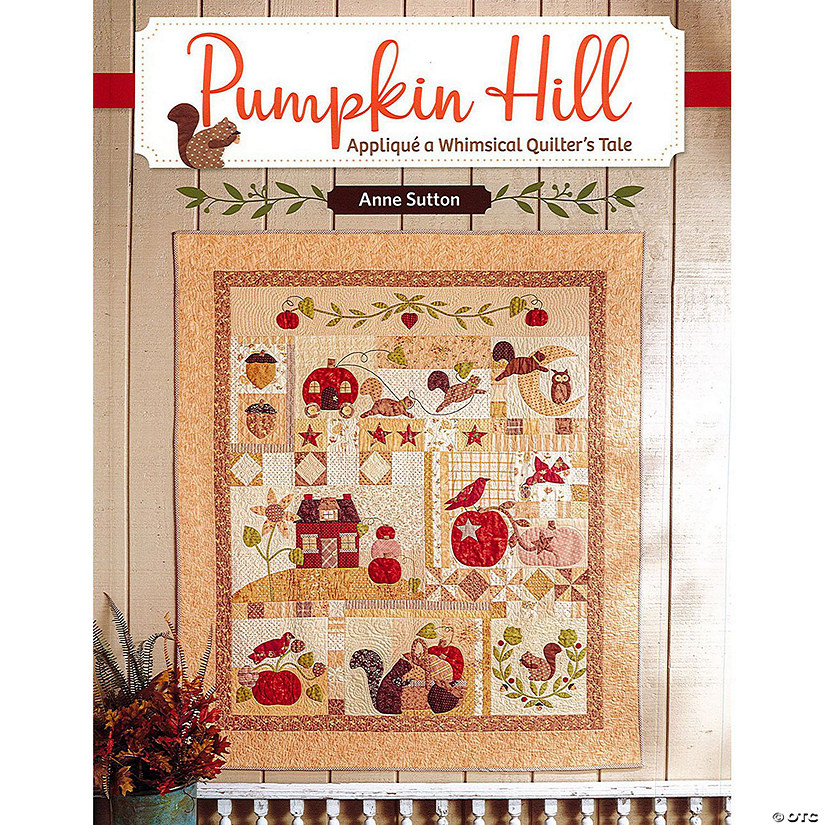 That Patchwork Place Pumpkin Hill Book | Oriental Trading